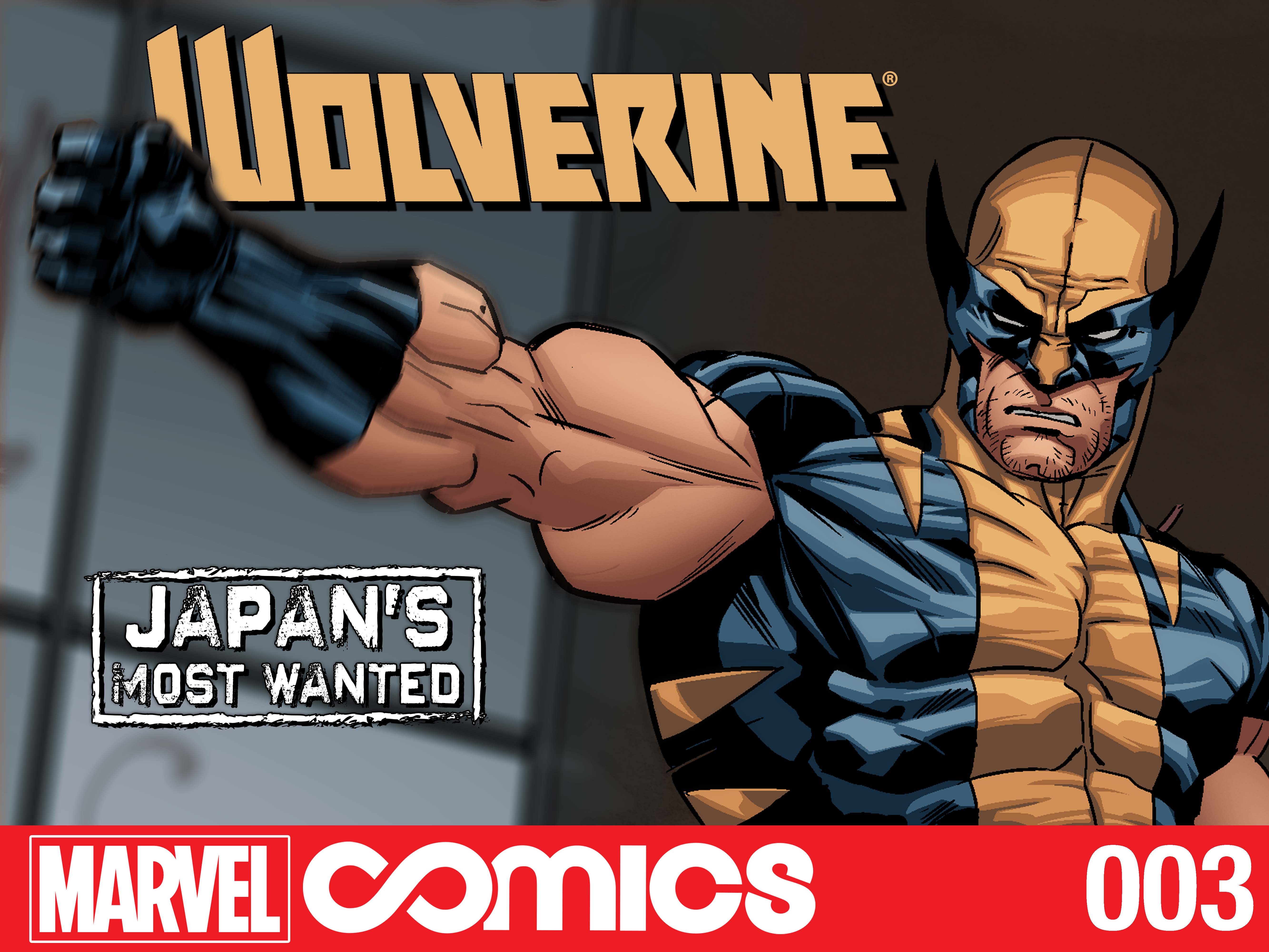 » Blog Archive WOLVERINE: Japan's Most Wanted continues